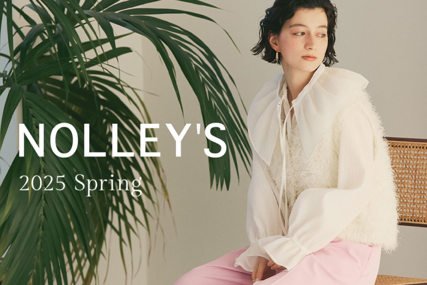 【NOLLEY'S】2025 SPRING LOOK 2025.02.06 | NOLLEY'S公式通販サイト | PAL CLOSET(パルクローゼット)
